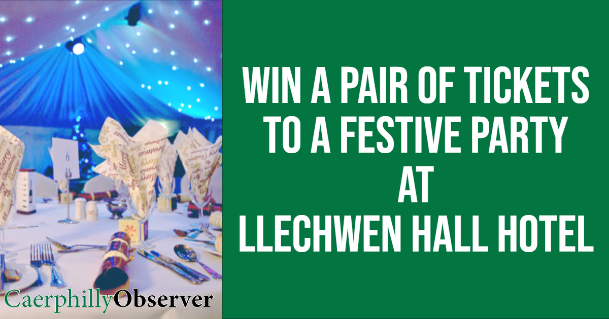 Win tickets to a Llechwen Hall Christmas Party Night - Caerphilly Observer