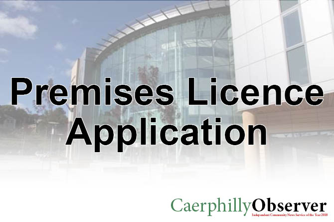 Notice of application for a premises licence: Keds Cafe Bar, Bedwas ...